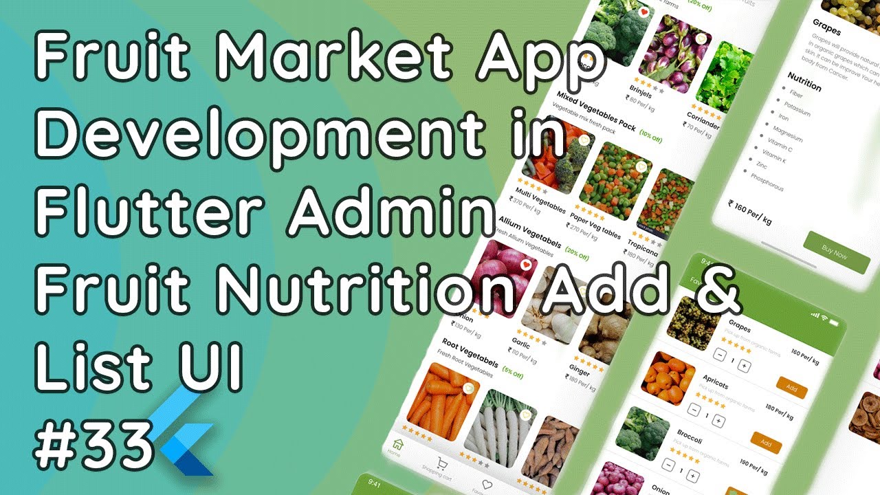 Flutter Admin App: Add & List Fruit Nutrition Info UI | Fruit Market ...