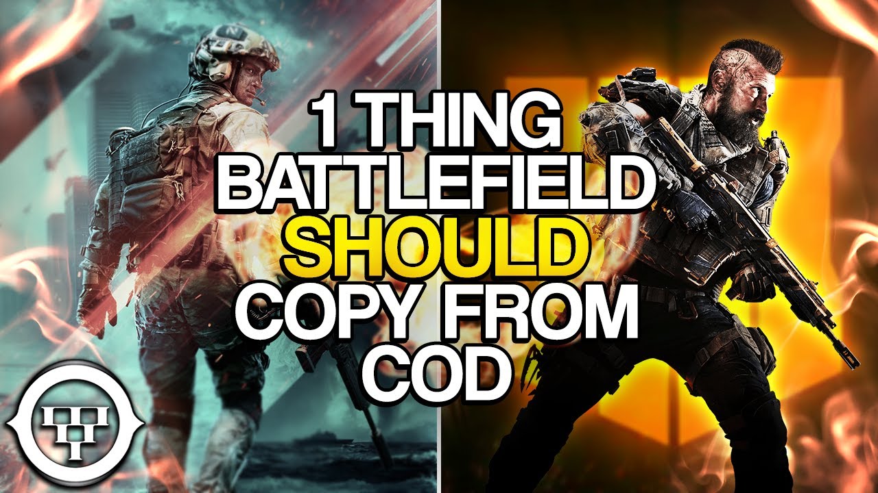 1 Thing Battlefield SHOULD Copy From Call of Duty..... - YouTube