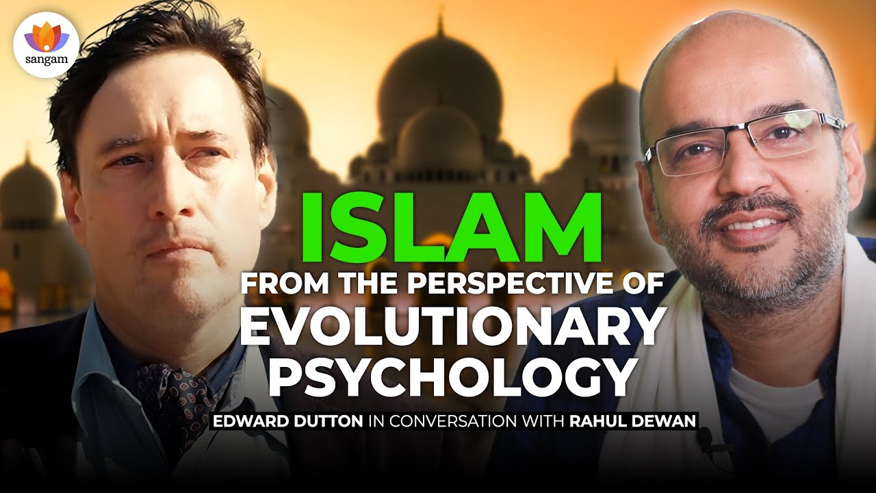Islam from the perspective of Evolutionary Psychology | Edward Dutton ...