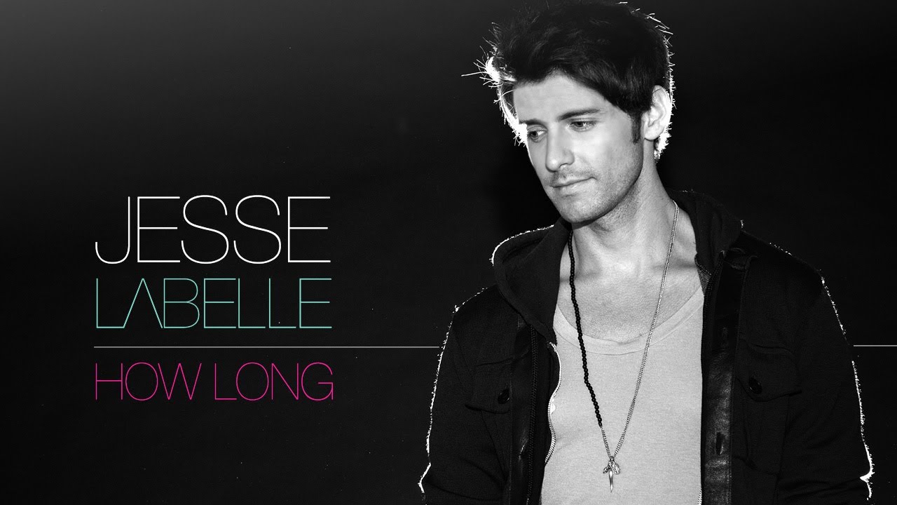 Jesse Labelle - How Long (OFFICIAL) - YouTube