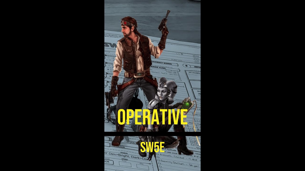 The Operative class | Star Wars 5e (SW5e) Beginner's Guide - YouTube