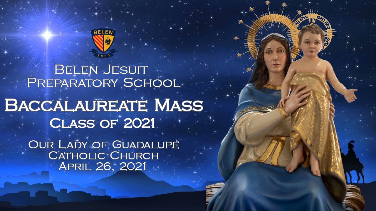 Belen Jesuit Preparatory Baccalaureate Mass | Class of 2021 - YouTube