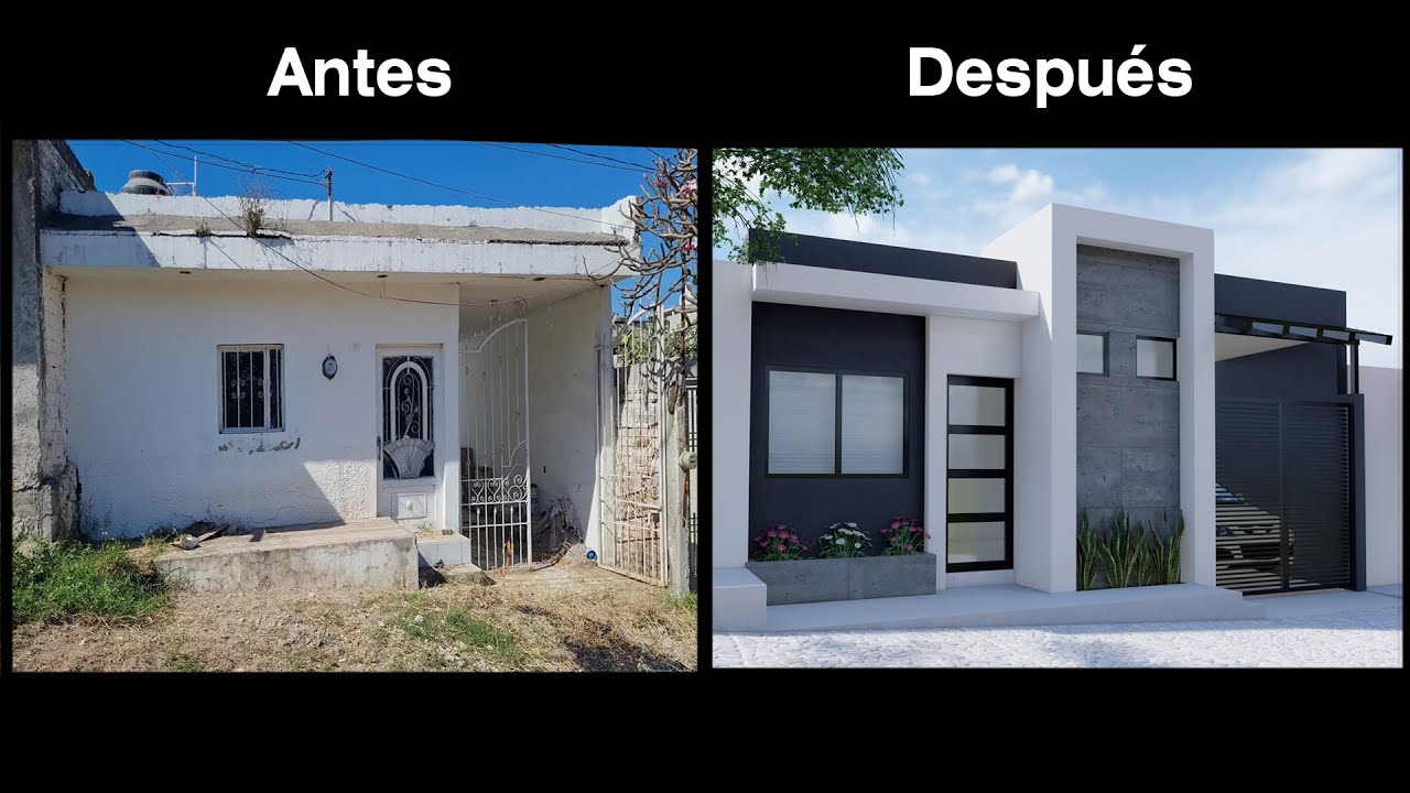 REMODELACION DE FACHADA ANTES Y DESPUES - YouTube