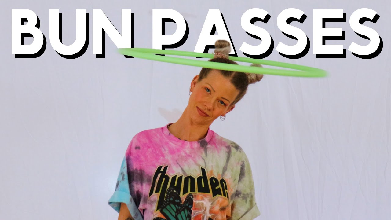 Hula Hoop Tutorial | Bun Passes - YouTube