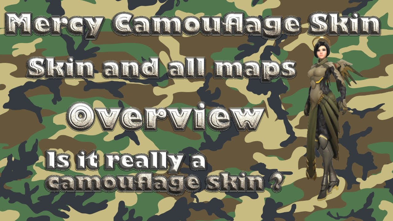 Mercy camouflage skin: is it really a cammo skin ? ( please read the ...