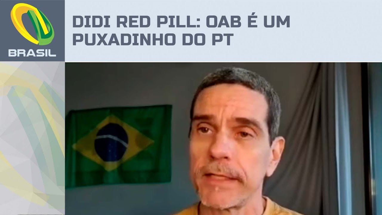 Didi Red Pill: OAB é um puxadinho do PT - YouTube