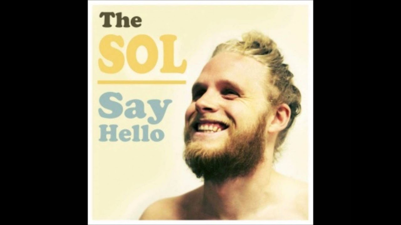 the sol- say hello. - YouTube