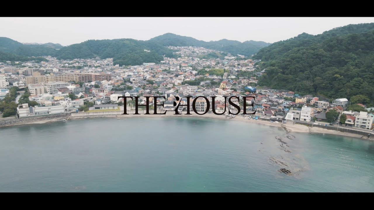 THE HOUSE HAYAMA NEW LUXURY : MAIN MOVIE - YouTube