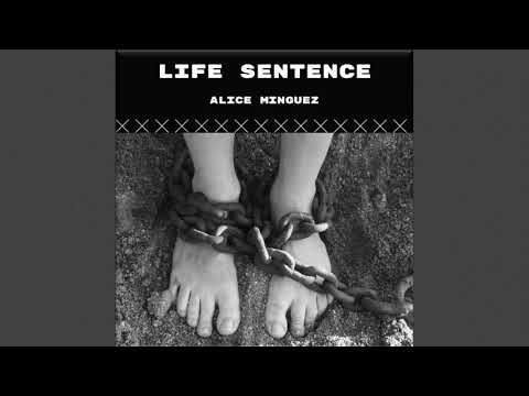 Life Sentence - Alice Minguez - YouTube