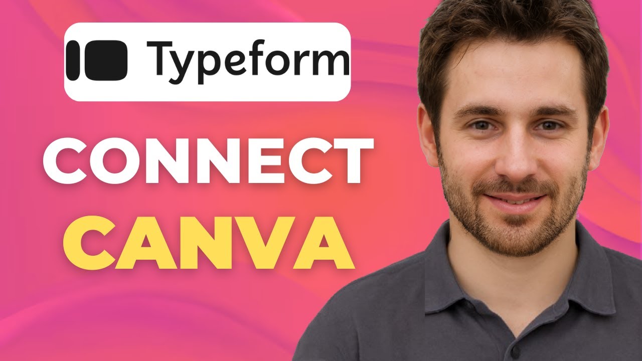 How to Connect Typeform with Canva | Integration Guide - YouTube