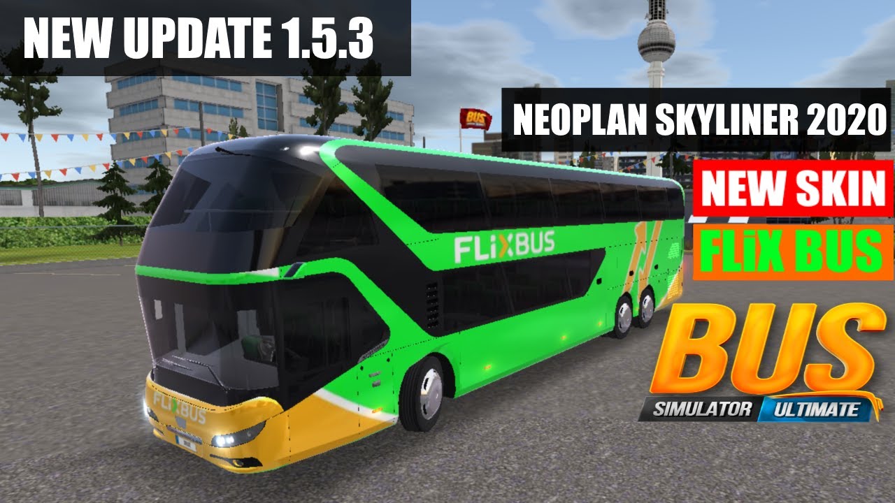 NEW UPDATE 1.5.3 🚍 FLIXBUS NEOPLAN SKYLINER 2020 NEW TERMINAL │Bus ...