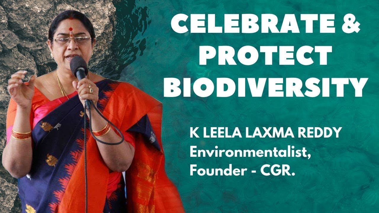 Environamentalist&CGR Founder K Leela Laxma Reddy |Celebrate&Protect ...