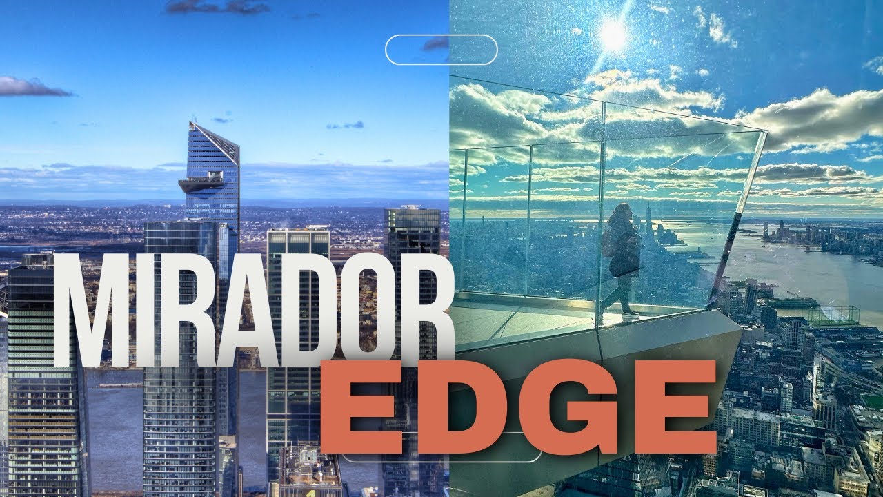 Visitando el mirador Edge en Hudson Yards. NUEVA YORK - 2024 - YouTube