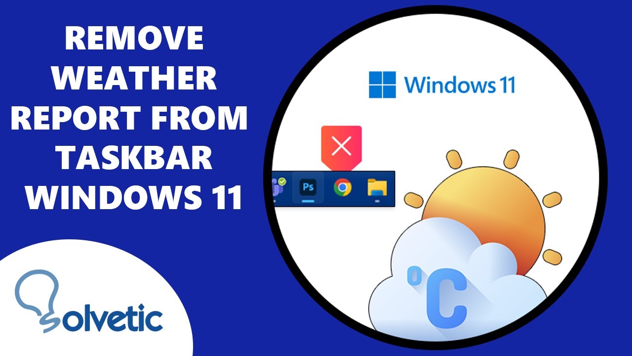 How to Remove Weather Report From Taskbar Windows 11 ️ - YouTube