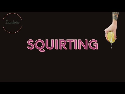 Squirting