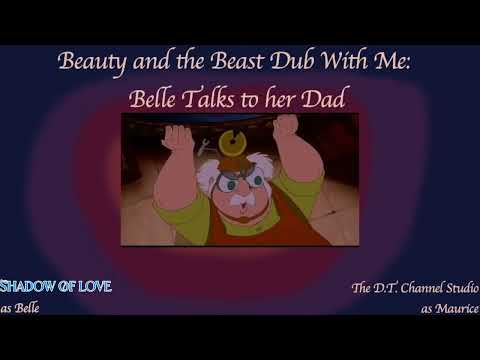 Beauty and The Beast | Belle Talks to Her Dad | Fandub Collab ft @DTChannelStudio93 