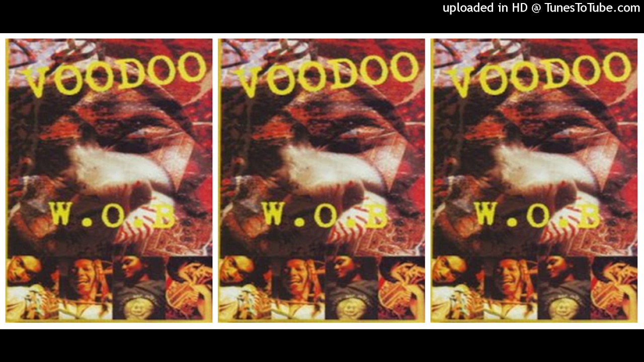Voodoo - W.O.B (1995) Full Album - YouTube