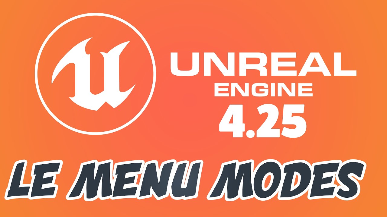 ASTUCE MENU MODES - UNREAL ENGINE 4.25 - YouTube