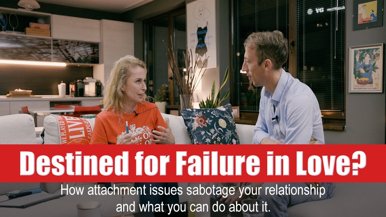 Destined for failure in love? How attachment styles sabotage your ...