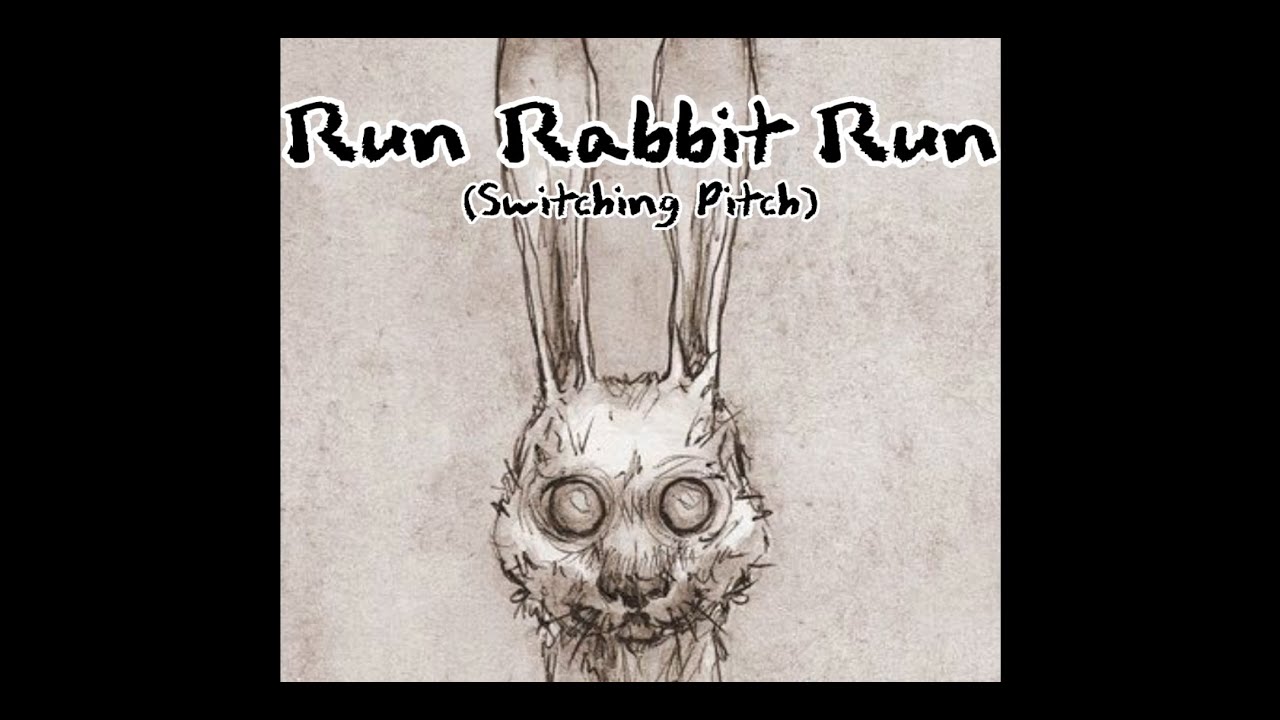 Run Rabbit Run (Switching Pitch) - YouTube