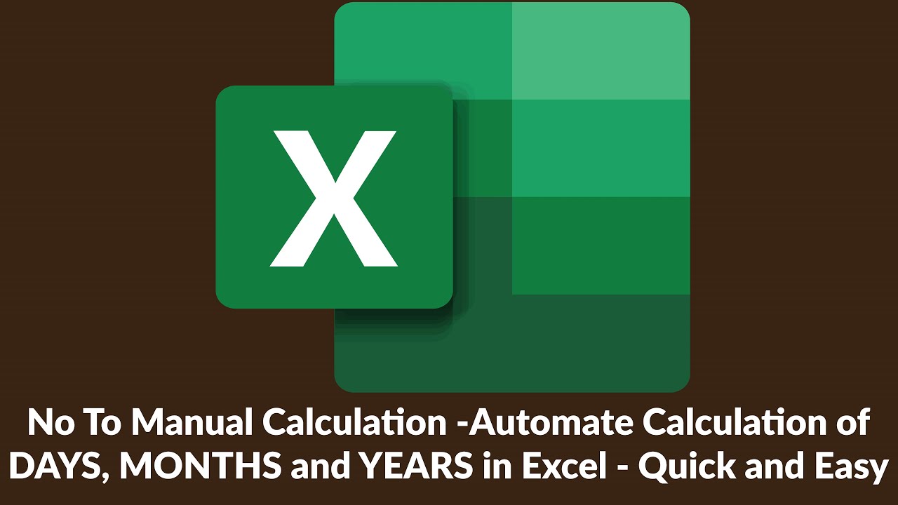 Automate Calculation Of DAYS MONTHS And YEARS In Excel Quick And Easy Automate Calculation Of DAYS MONTHS And YEARS In Excel Quick And Easy