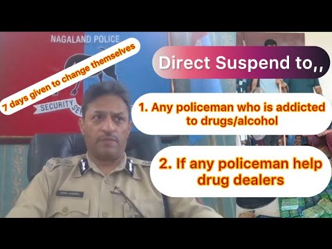 IPS Rupin Sharma DGP Nagaland warns policeman who takes drugs. - YouTube