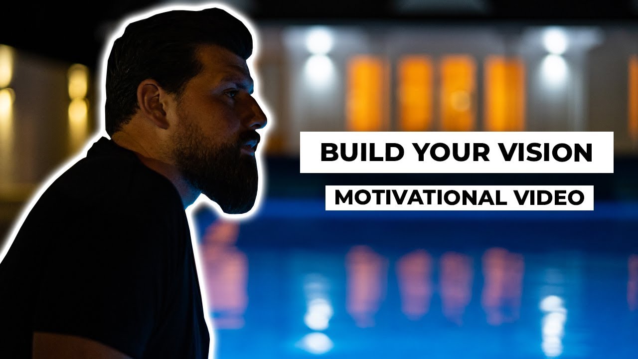 Building Your Dream Vision | Motivation Video - YouTube