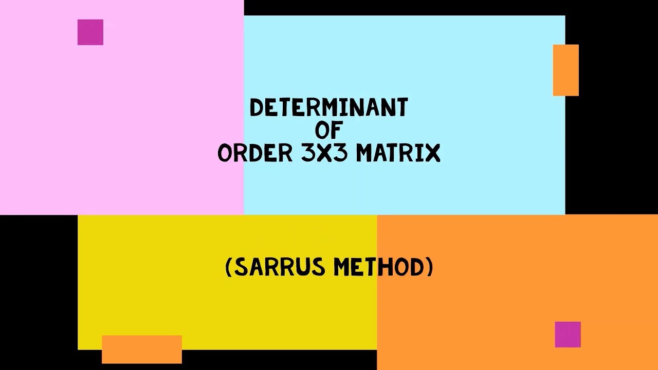 (Lecture-10) | 3x3 Order Determinant | Sarrus Method | Alternate Method ...