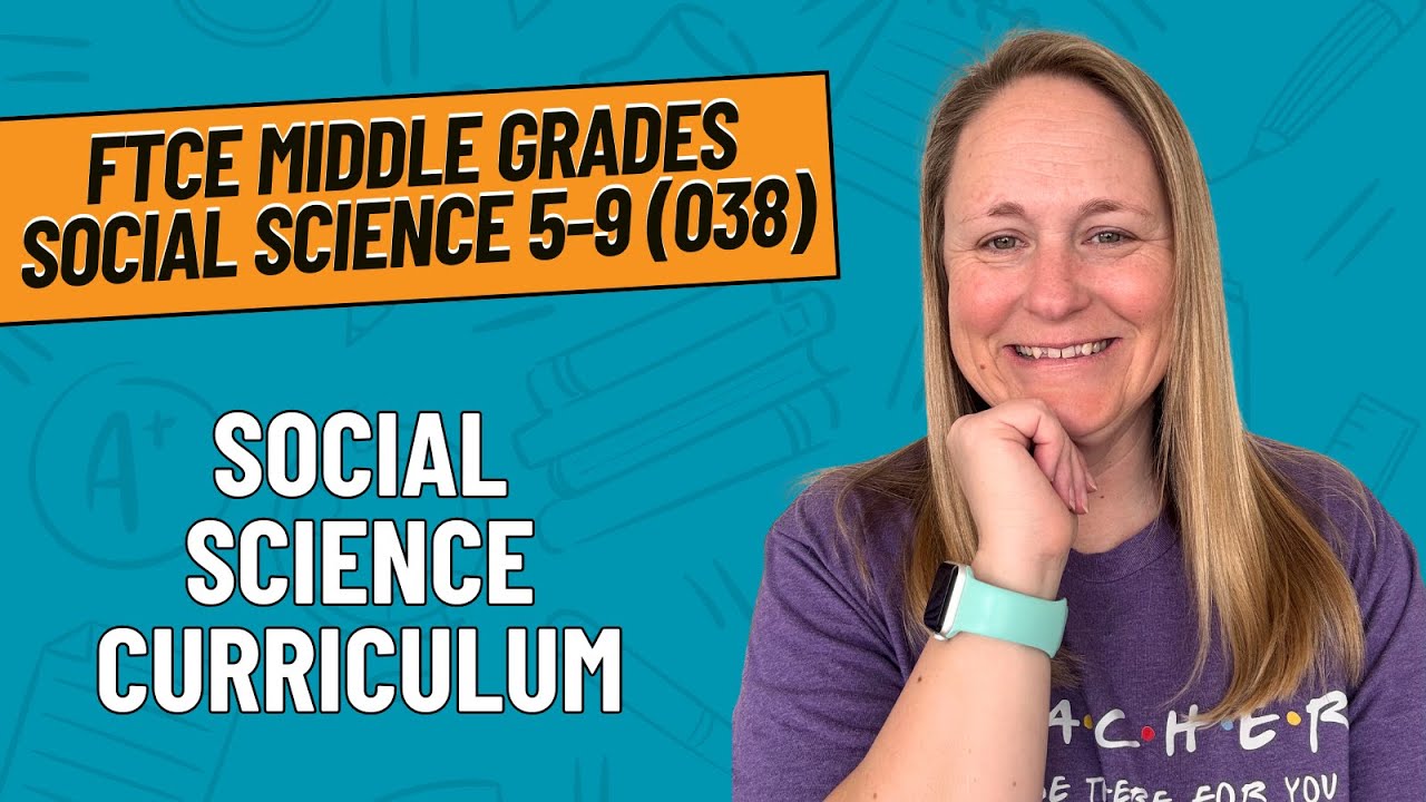 Practice Questions for Social Science Curriculum | FTCE Middle Grades ...
