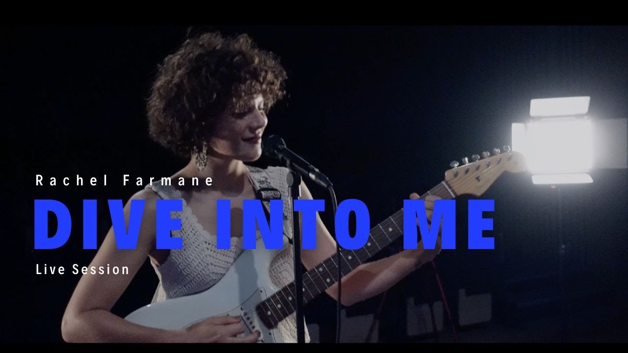 Rachel Farmane - Dive into me - Live Session - YouTube