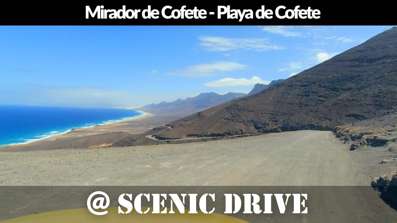 Road to Cofete beach - See the most stunning off road drive in ...