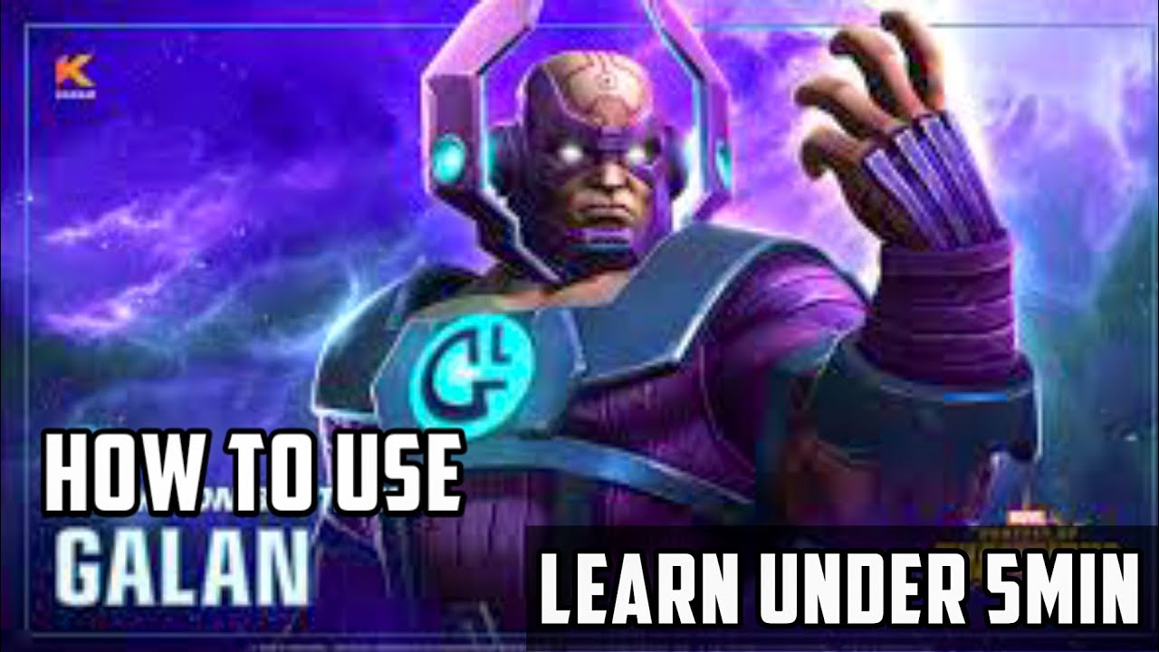 MCOC- HOW TO USE GALAN - UNDER 5 MIN - QUICK GUIDE - MARVEL CONTEST OF ...