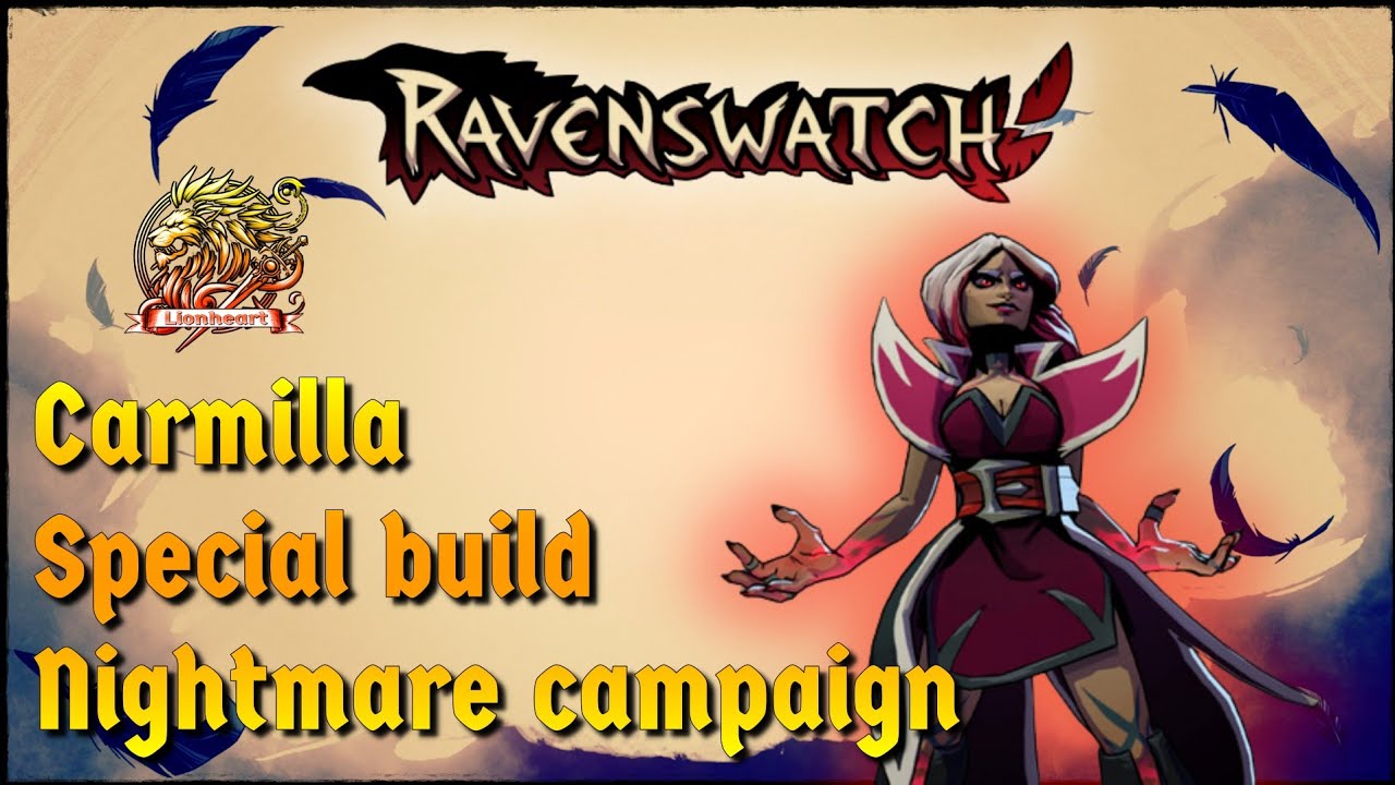 Ravenswatch: Nightmare Carmilla campaign (special build)! - YouTube