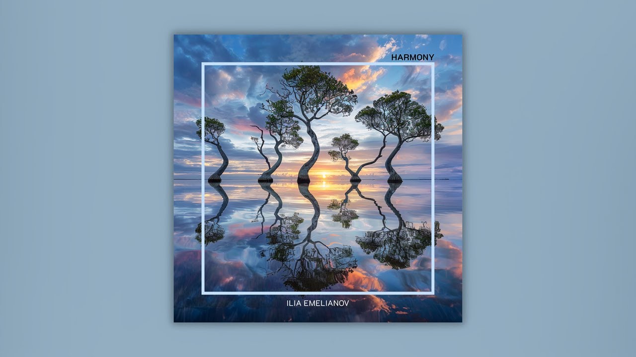 Ilia Emelianov - Harmony (Official Audio 2024) - YouTube