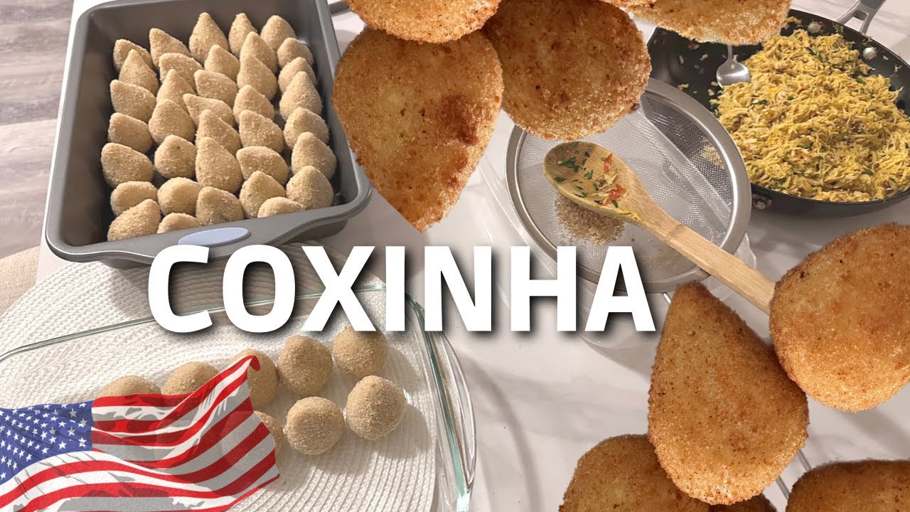 DIA DE FAZER COXINHA | PASSO A PASSO | COMIDA BRASILEIRA NOS EUA - YouTube
