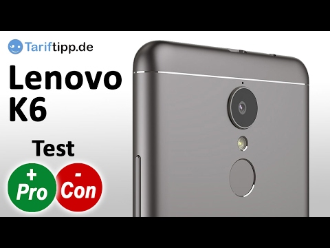 Lenovo K6 | Test deutsch