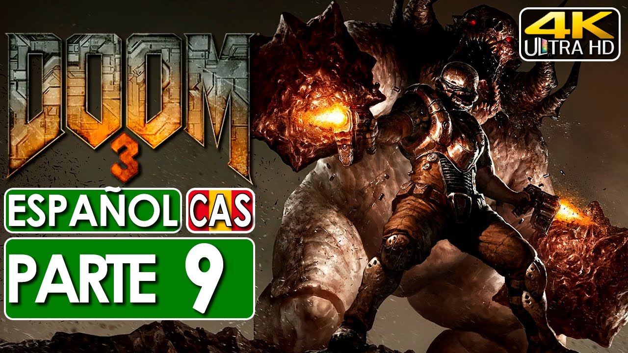 Doom 3 Remastered Gameplay Español Campaña Parte 9 (4K 60FPS) 🕹️ SIN ...
