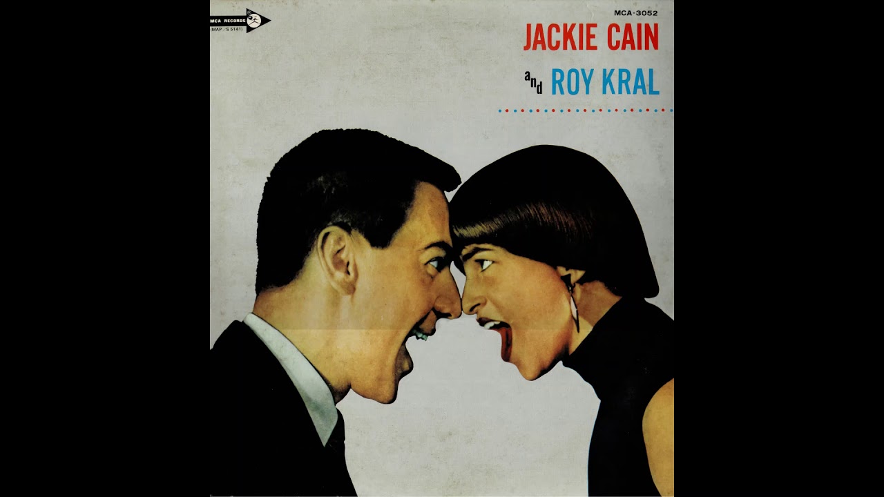 Jackie Cain and Roy Kral (Brunswick Album reissue) - YouTube