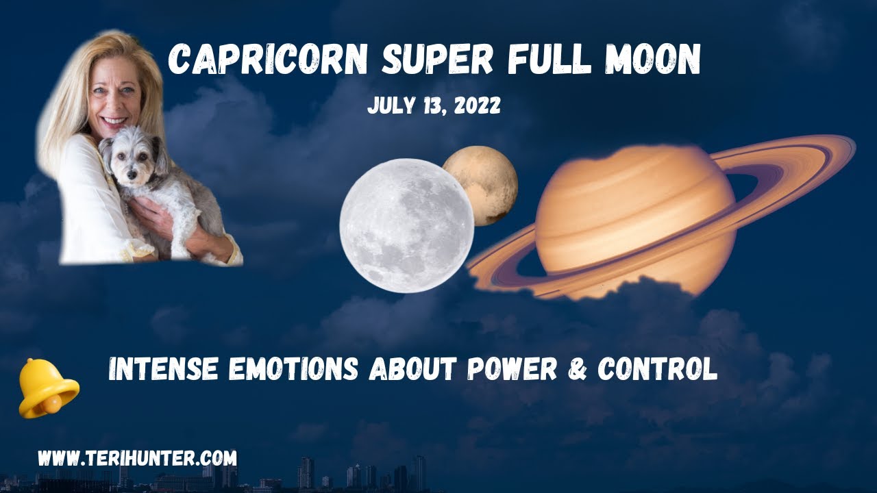 CAPRICORN SUPER FULL MOON - Intensity about Power & Control - YouTube