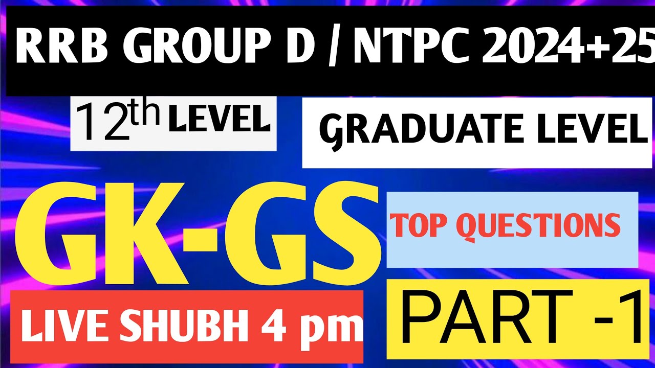 RRB NTPC KI LIVE CLASS /GK GS MOST PARSH N 2024 RRB TECHNICAL 3 KA VIDEO - YouTube