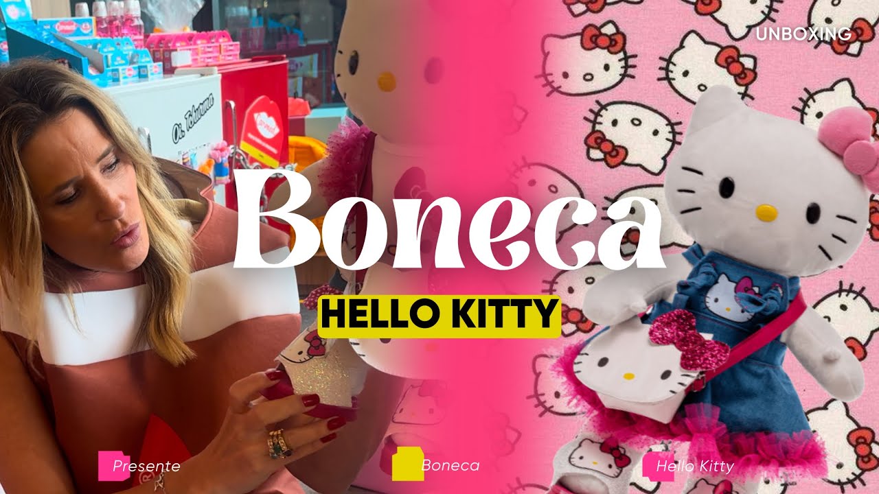 Unboxing Boneca Hello Kitty | Karla Cimed - YouTube