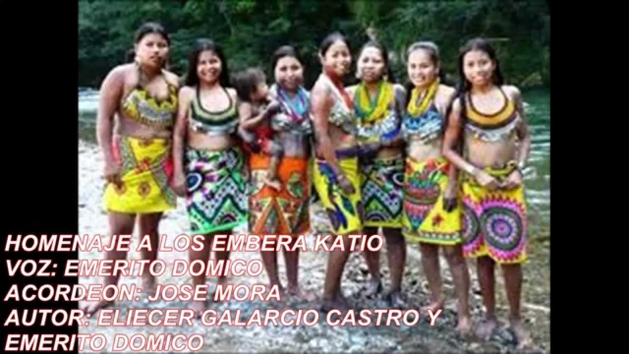 HOMENAJE A LOS EMBERA KATIO - YouTube