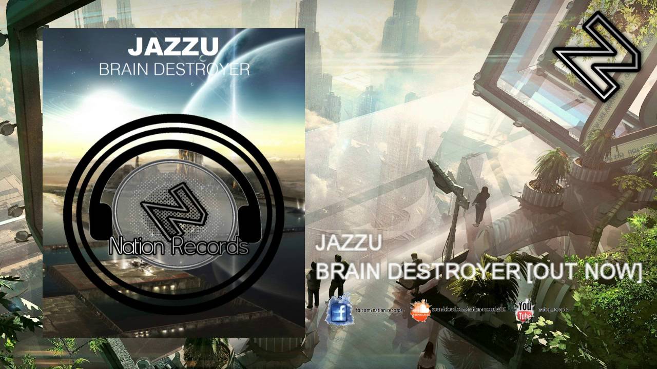 Jazzu - Brain Destroyer - YouTube