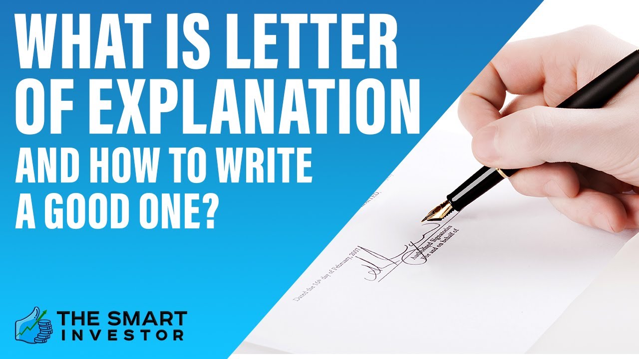 What Is Letter Of Explanation And How You Should Write One? - YouTube