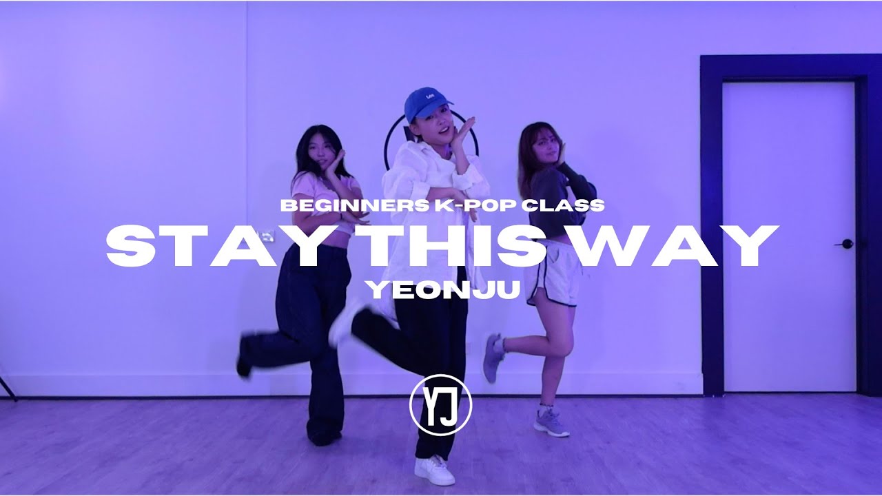Fromis_9 - 'STAY THIS WAY' | Beginner's K-POP Class - YouTube