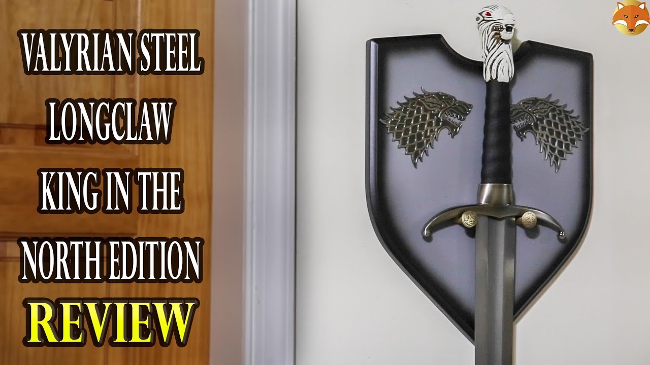Valyrian Steel Longclaw: King in the North Edition - Review - YouTube