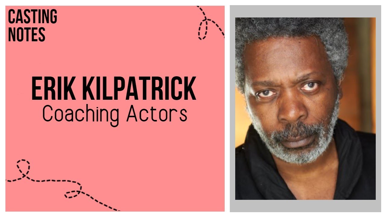 Casting Notes From Rose and Kim | Erik Kilpatrick | Coaching Actors ...