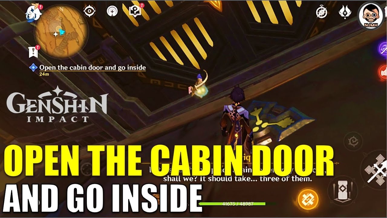 Go to the place Azariq mentioned | Open the cabin door and go inside ...