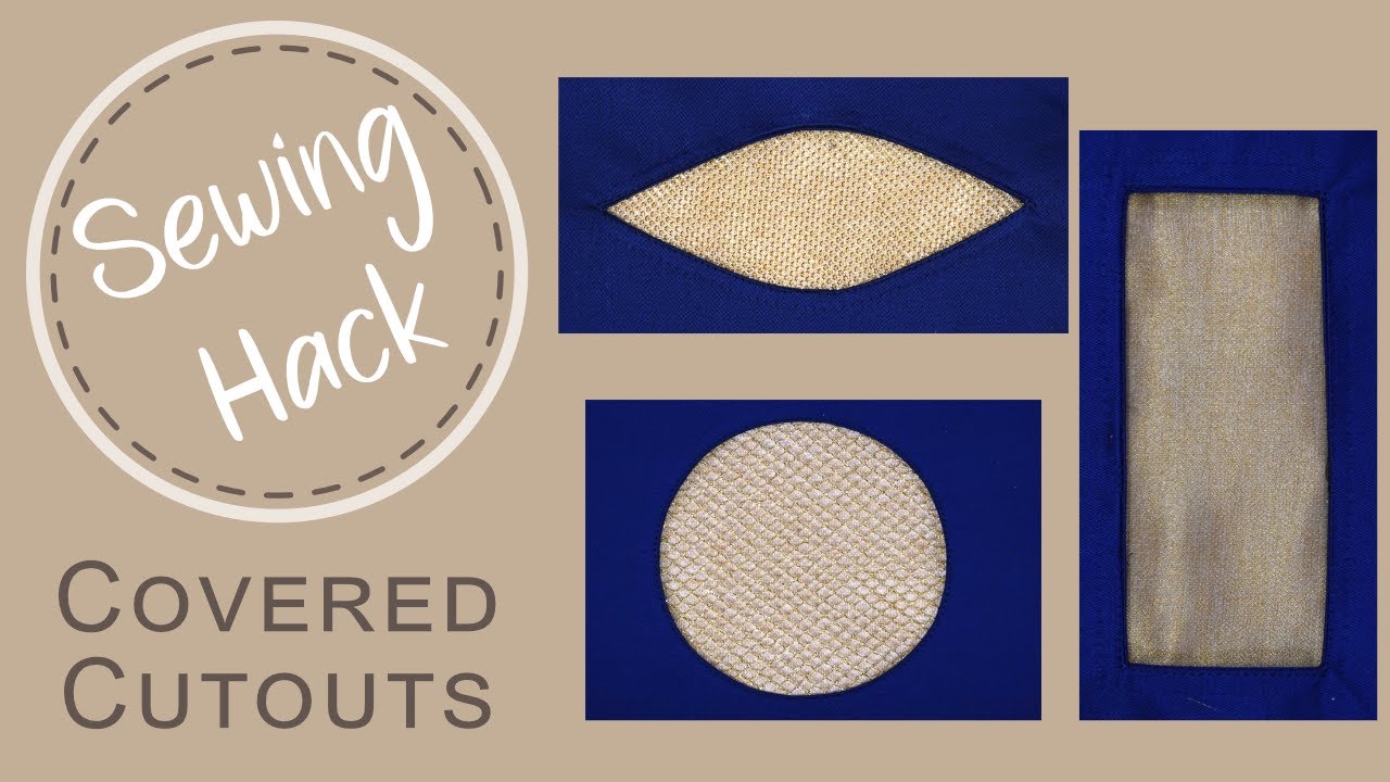 How to make Covered Cutouts | SEWING HACKS - YouTube