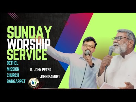 Pastor. J. John Samuel // Sunday Service // Bethel Mission Church ...